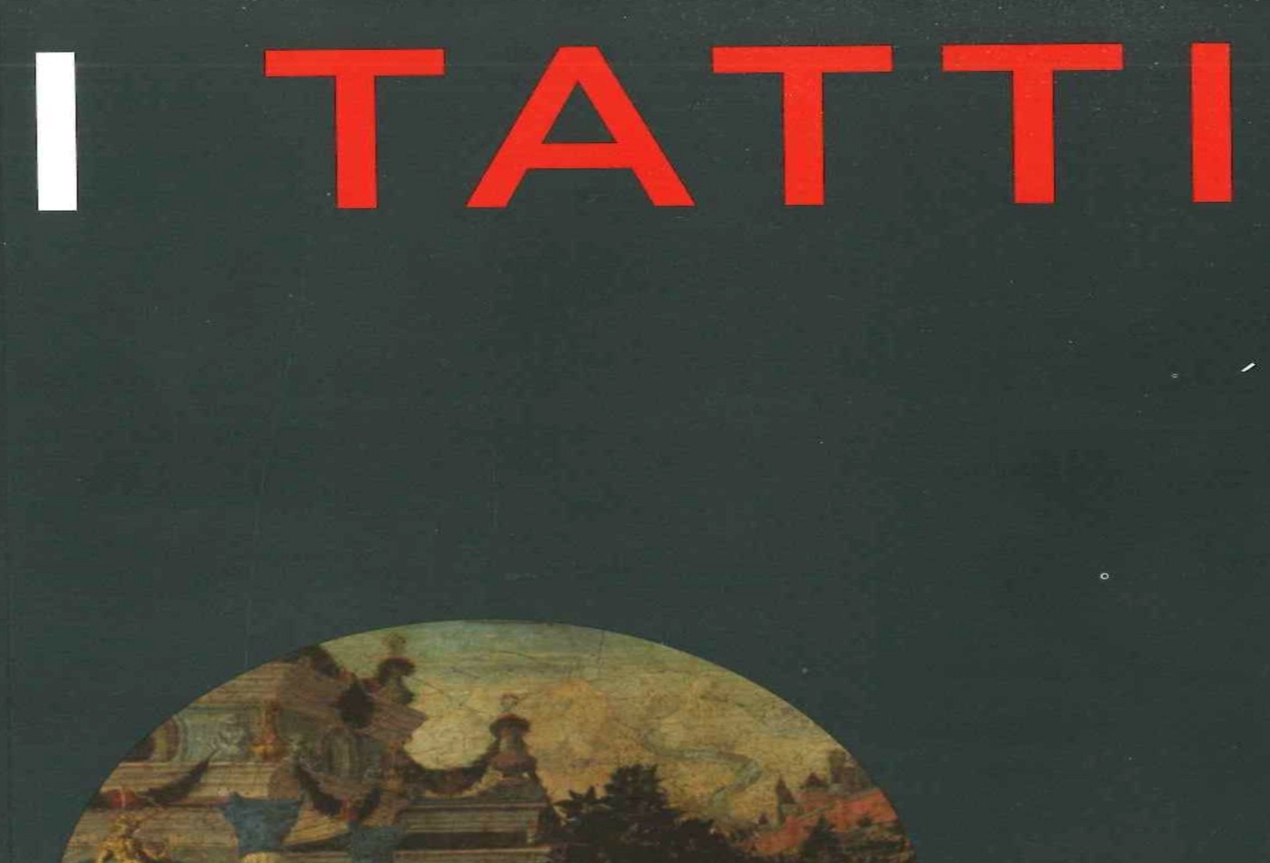 Publications | I Tatti | The Harvard University Center for Italian ...